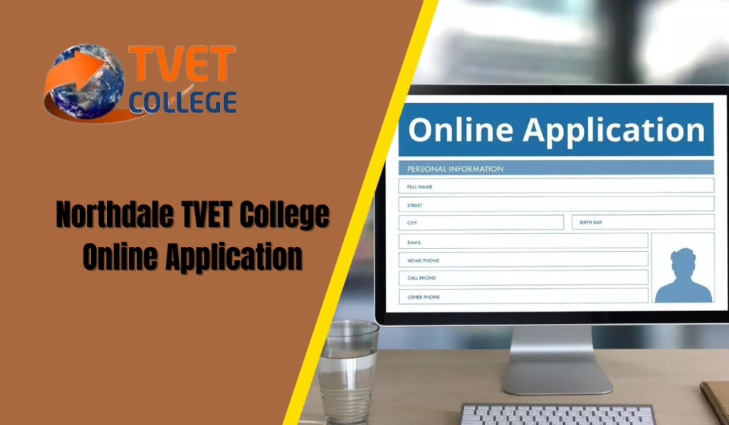 Northdale TVET College Online Application 2026: Complete Guide