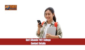 Gert Sibande TVET College Contact Details 2026: Complete Guide For Students